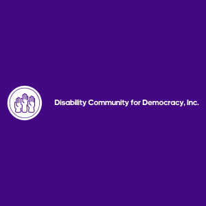 Disability Community for Democracy, Inc.